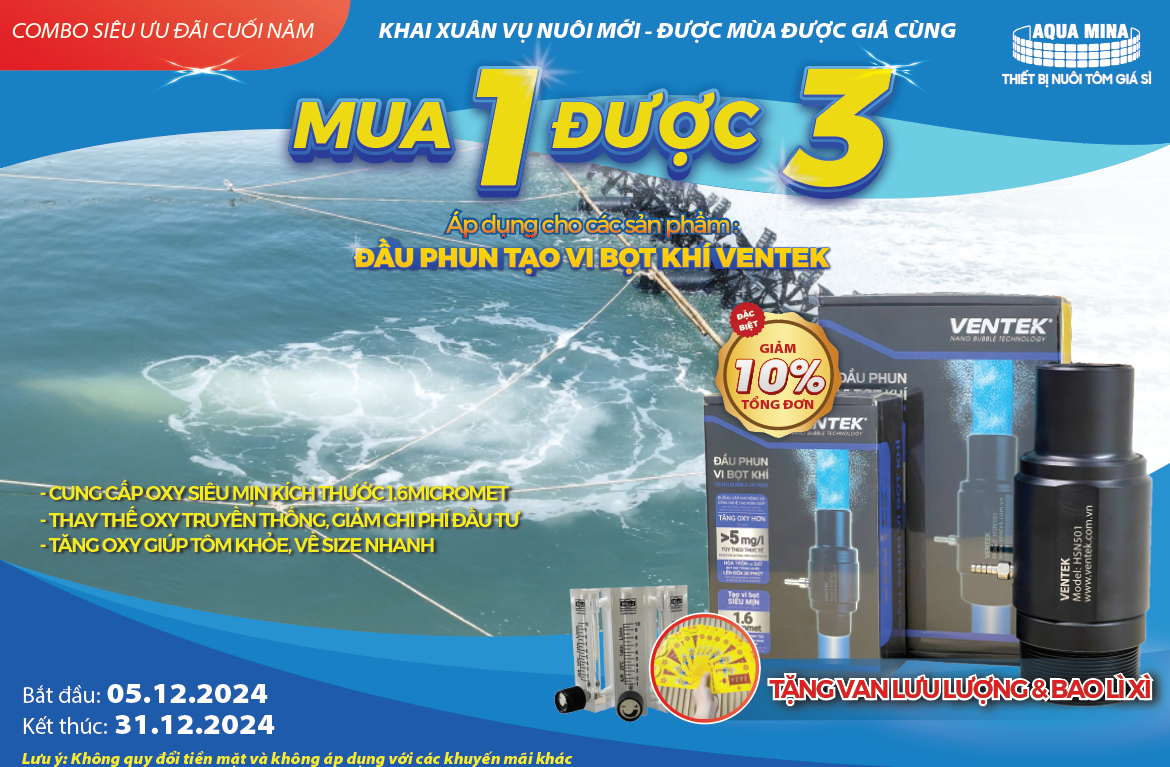 KHUYẾN MÃI ĐẶC BIỆT SẢN PHẨM VENTEK - MUA 1 ĐƯỢC 3 CHO VỤ TÔM VỀ ĐÍCH ...